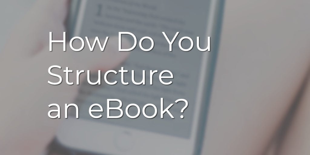 How Do You Structure an eBook - Designrr