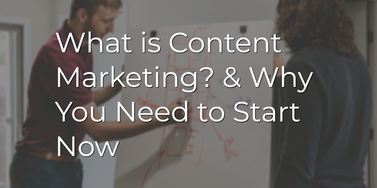 What is Content Marketing? & Why You Need to Start Now? - Designrr