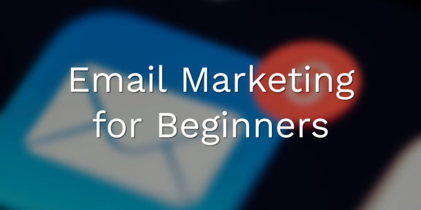 A Beginner's Guide to Email Marketing Essentials - Designrr