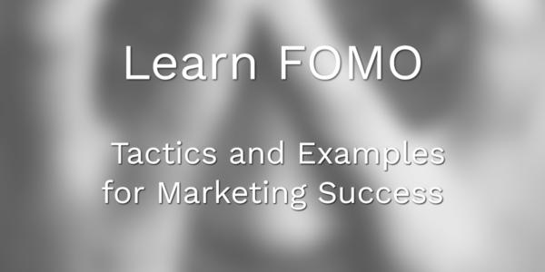 FOMO Marketing - The Ultimate Guide for Marketers to Boost Action and ...