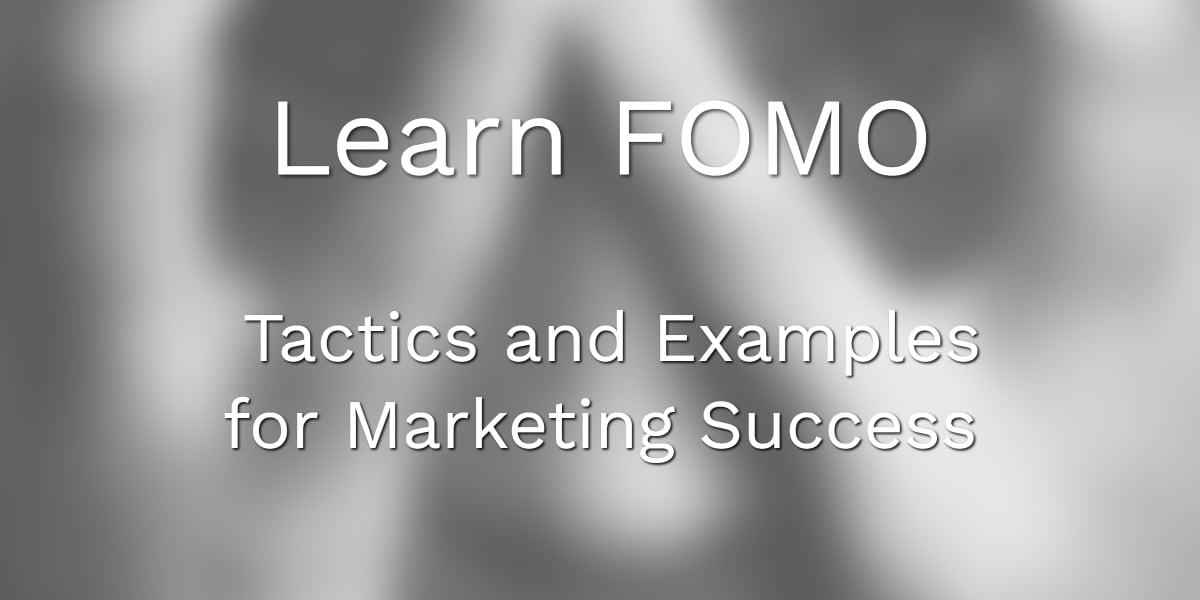 FOMO Marketing - The Ultimate Guide for Marketers to Boost Action and Results - Designrr